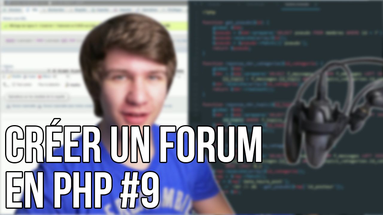 Créer un forum en PHP - #9 Finitions - PrimFX.com Créer un forum en PHP - #9 Finitions - PrimFX.com