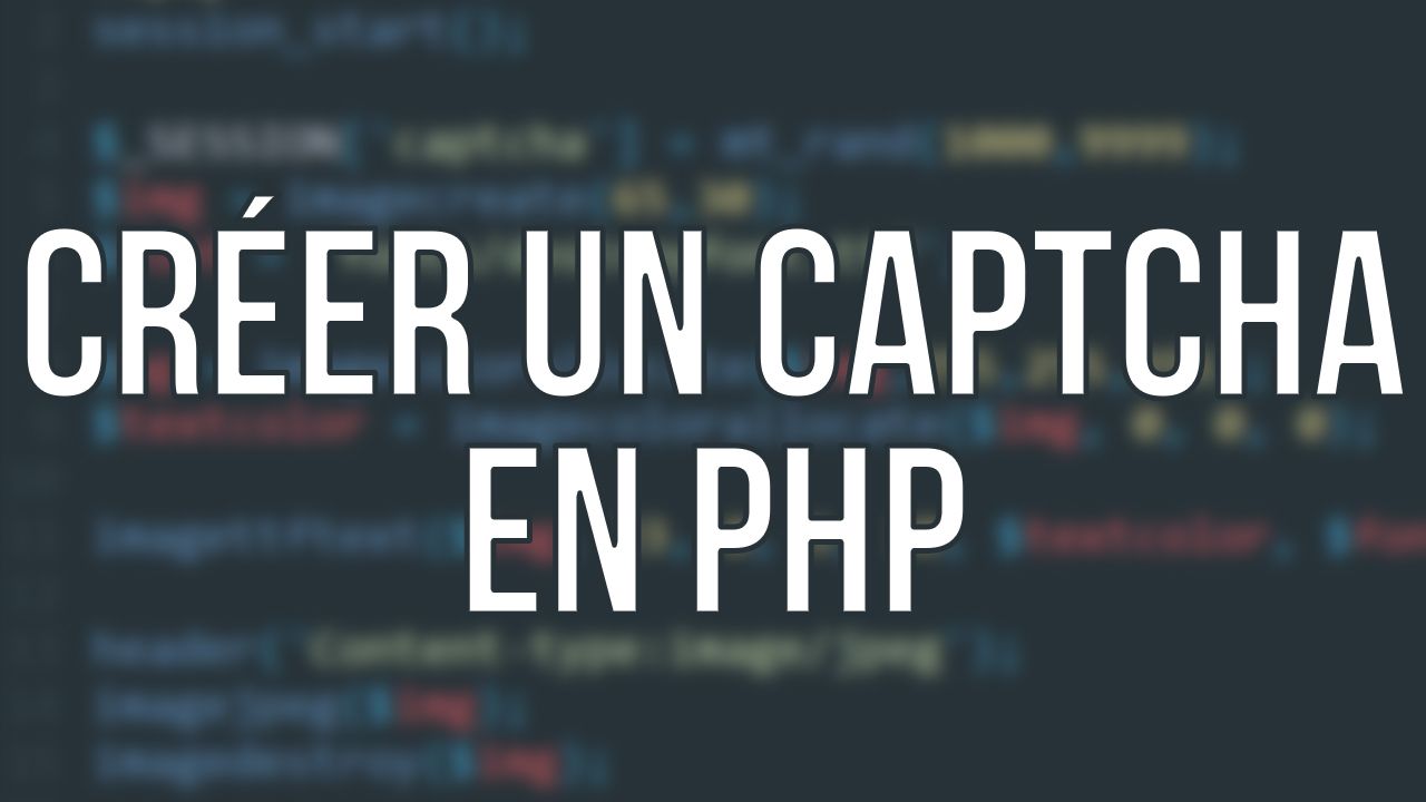 Tuto PHP - Créer un captcha - PrimFX.com Tuto PHP - Créer un captcha - PrimFX.com